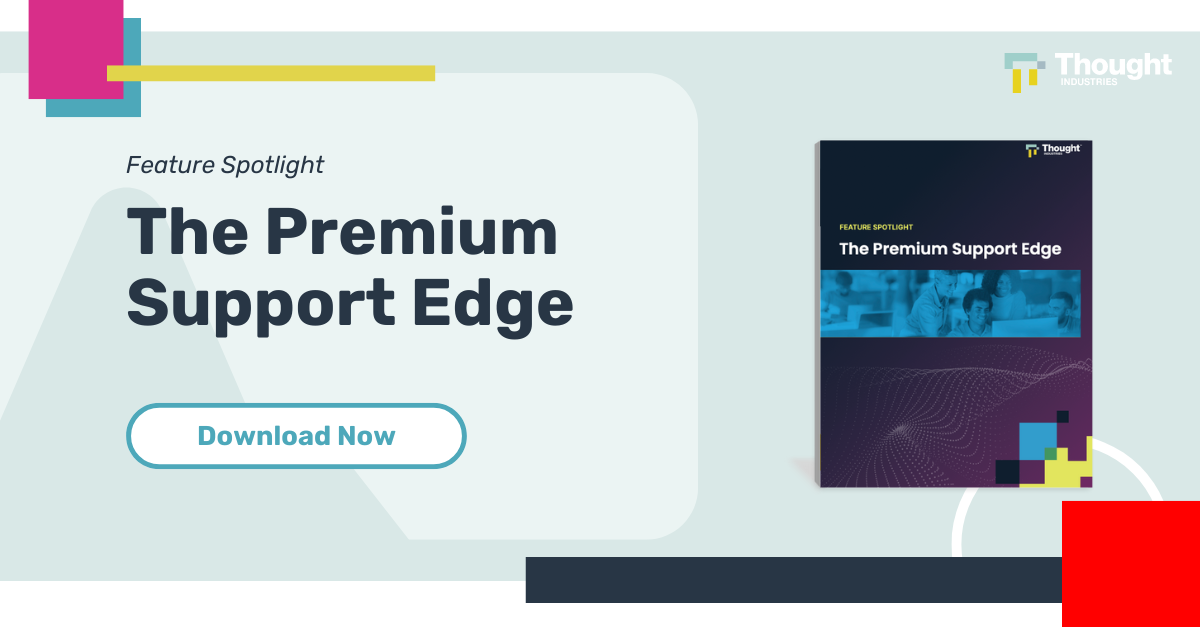 The Premium Support Edge Feature Spotlight | Thought Industries
